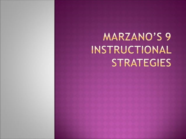 Marzano’s 9 instructional strategies | PPT