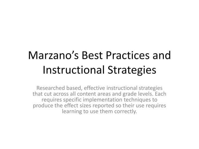 Marzano’S Best Practices And Instructional Strategies | PPTX ...
