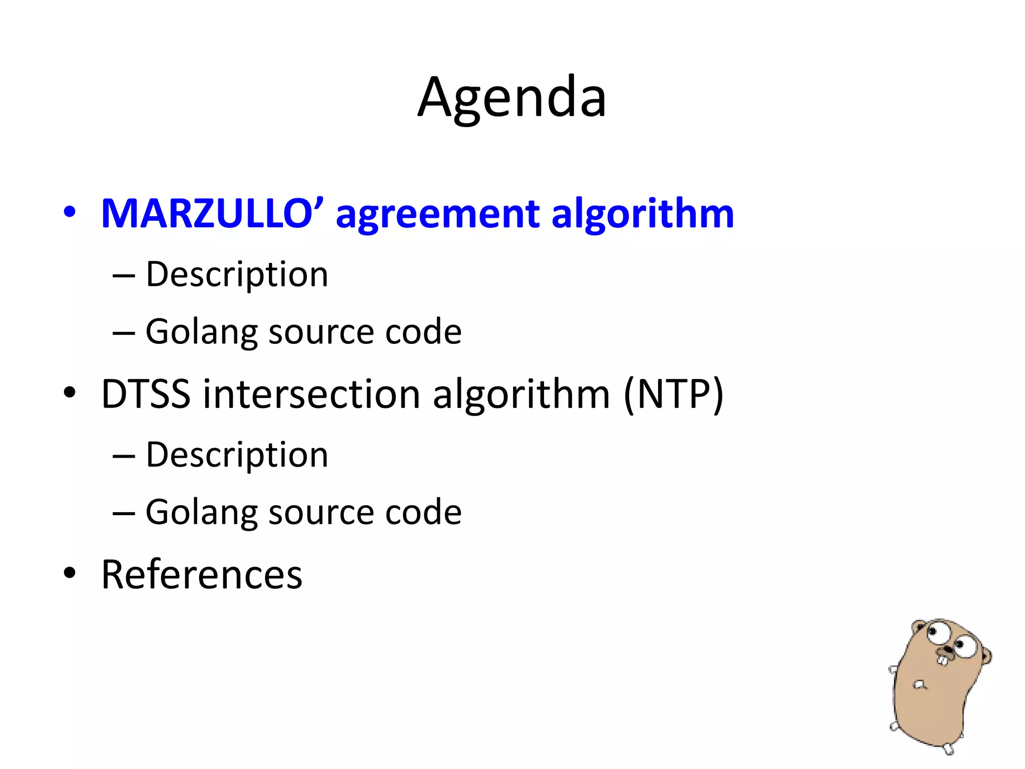 MARZULLO's agreement algorithm and DTSS intersection algorithm in Golang | PPTX | Programming ...