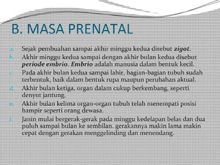 Masa masa perkembangan manusia kel 4 | PPT