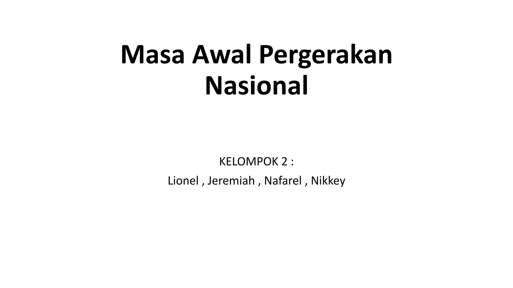 Masa Awal Pergerakan Nasional (1sfsfsfsefsfsef).pptx