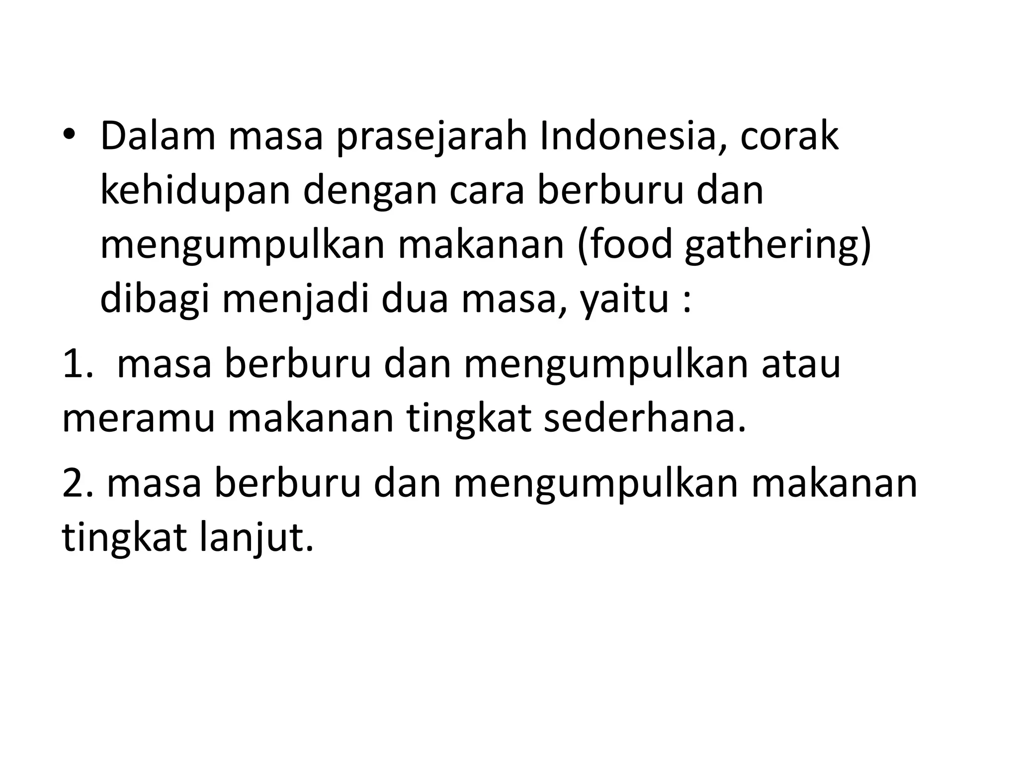 Masa berburu dan mengumpulkan makanan | PPTX