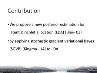 A Simple Stochastic Gradient Variational Bayes for Latent Dirichlet ...