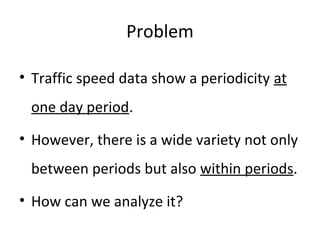 A Topic Model for Traffic Speed Data Analysis | PPT