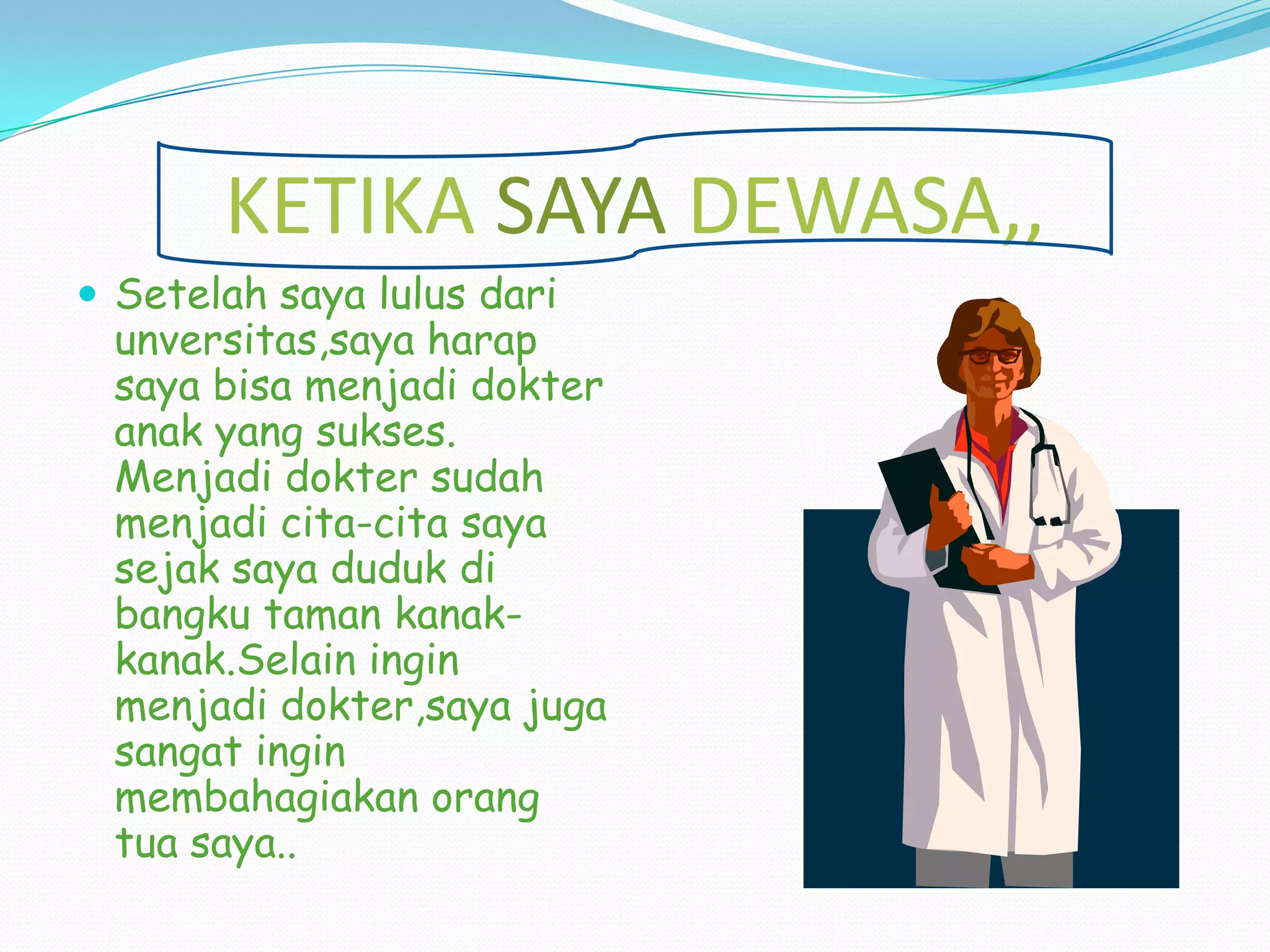 Masa Depanku Nia 6b | PPTX