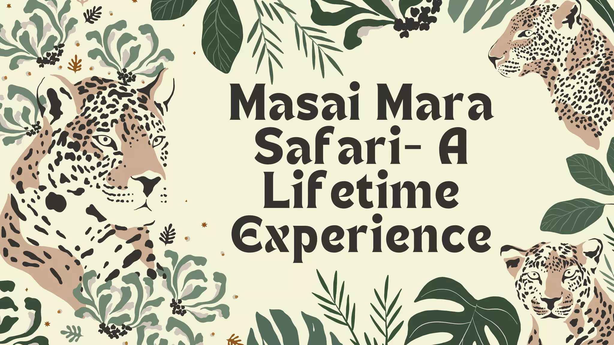 Masai Mara Safari- A Lifetime Experience.pdf