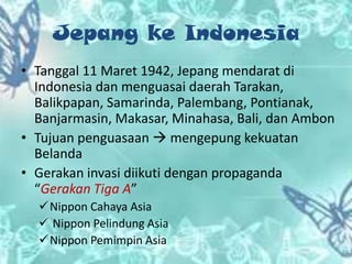 Masa Kependudukan Jepang di Indonesia | PPTX