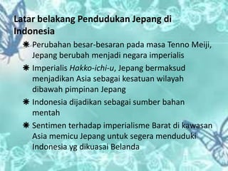 Masa Kependudukan Jepang di Indonesia | PPTX