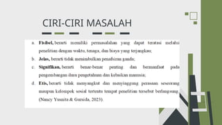 Masalah dan Rumusan Masalah dalam Penelitian Kualitatif (1).pptx