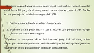 Masalah Dualisme Pembangunan | PPTX