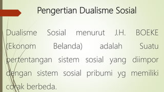 Masalah Dualisme Pembangunan | PPTX