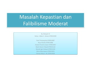 Masalah Kepastian Dan Falibilisme Moderat | PPTX