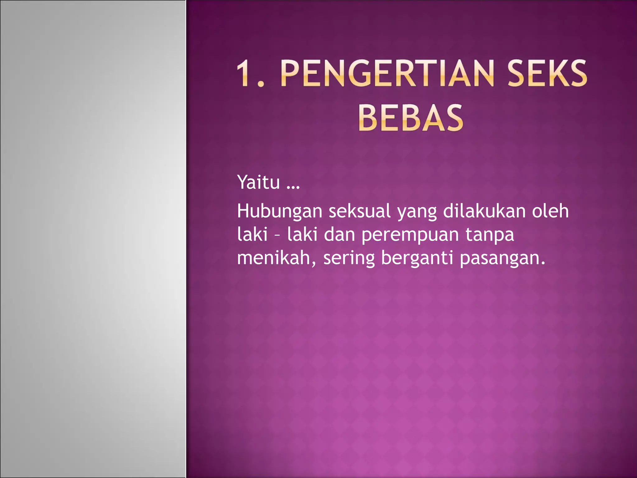 Masalah seks bebas | PPT