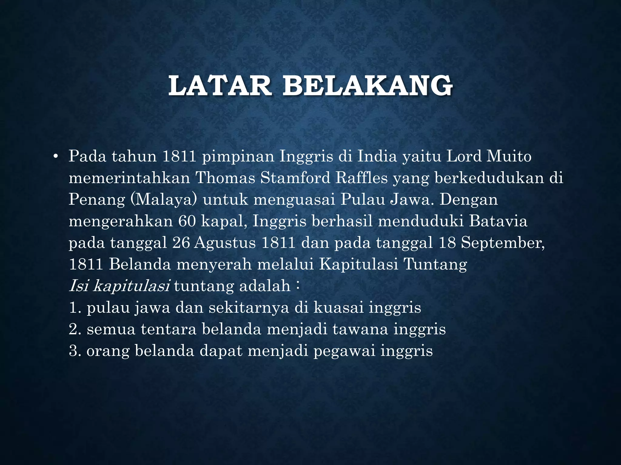 Masa pemerintahan thomas stamfort raffles di indonesia 1811 1816 | PPTX