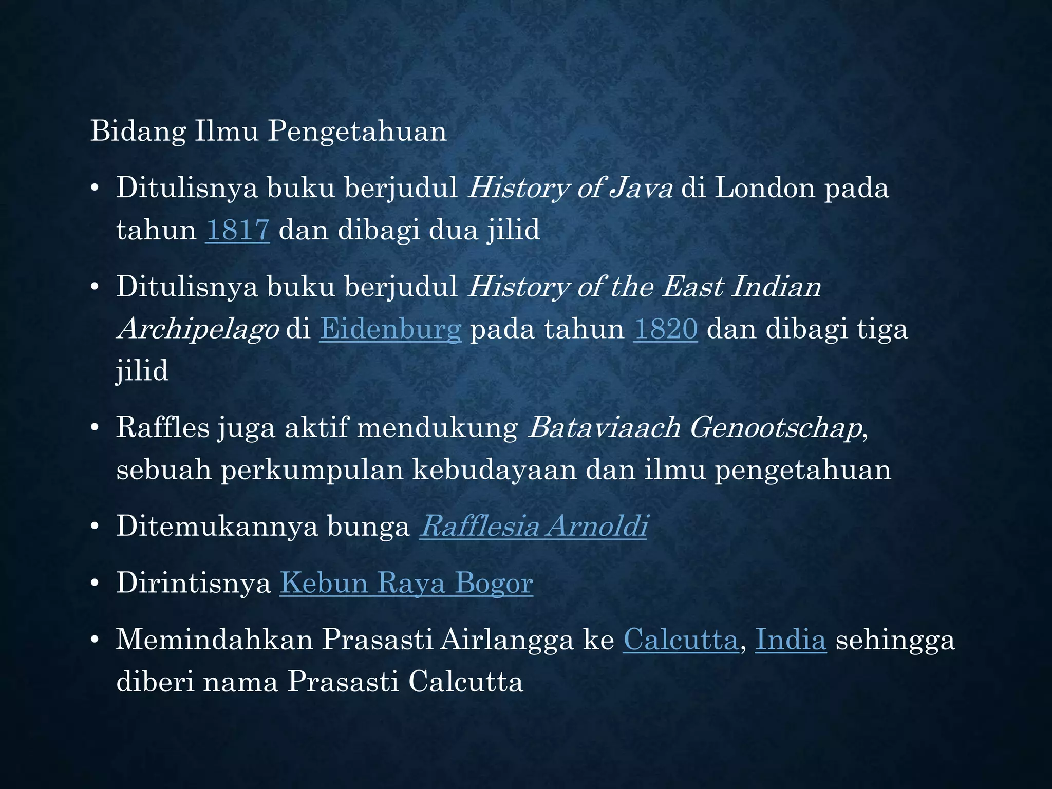 Masa pemerintahan thomas stamfort raffles di indonesia 1811 1816 | PPTX