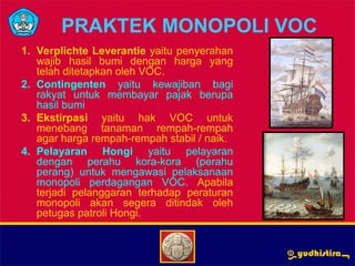 Masa Penjajahan Belanda di Indonesia (VOC).ppt