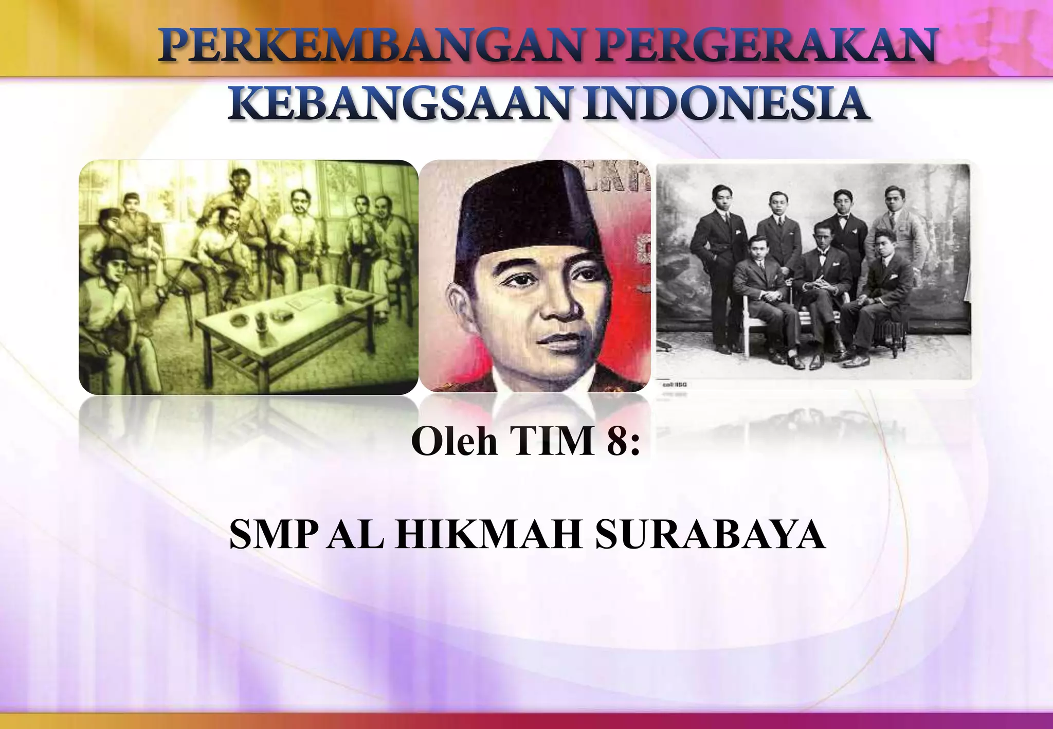 Masa pergerakan nasional | PPTX
