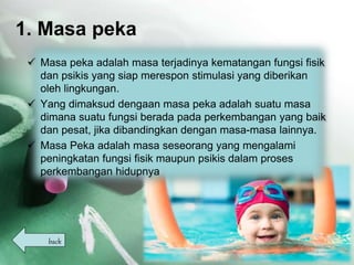 Masa perkembangan anak | PPTX