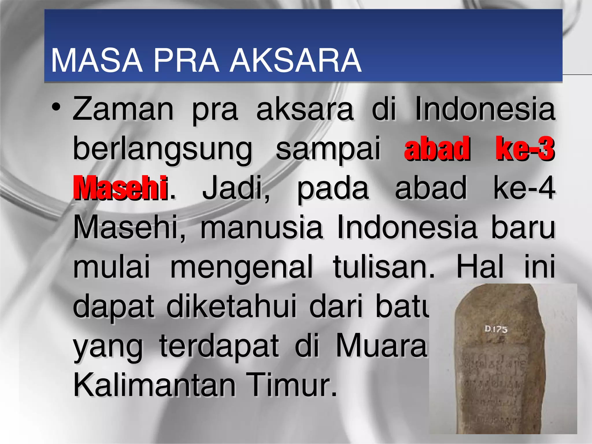 Masa pra aksara di indonesia | PPT