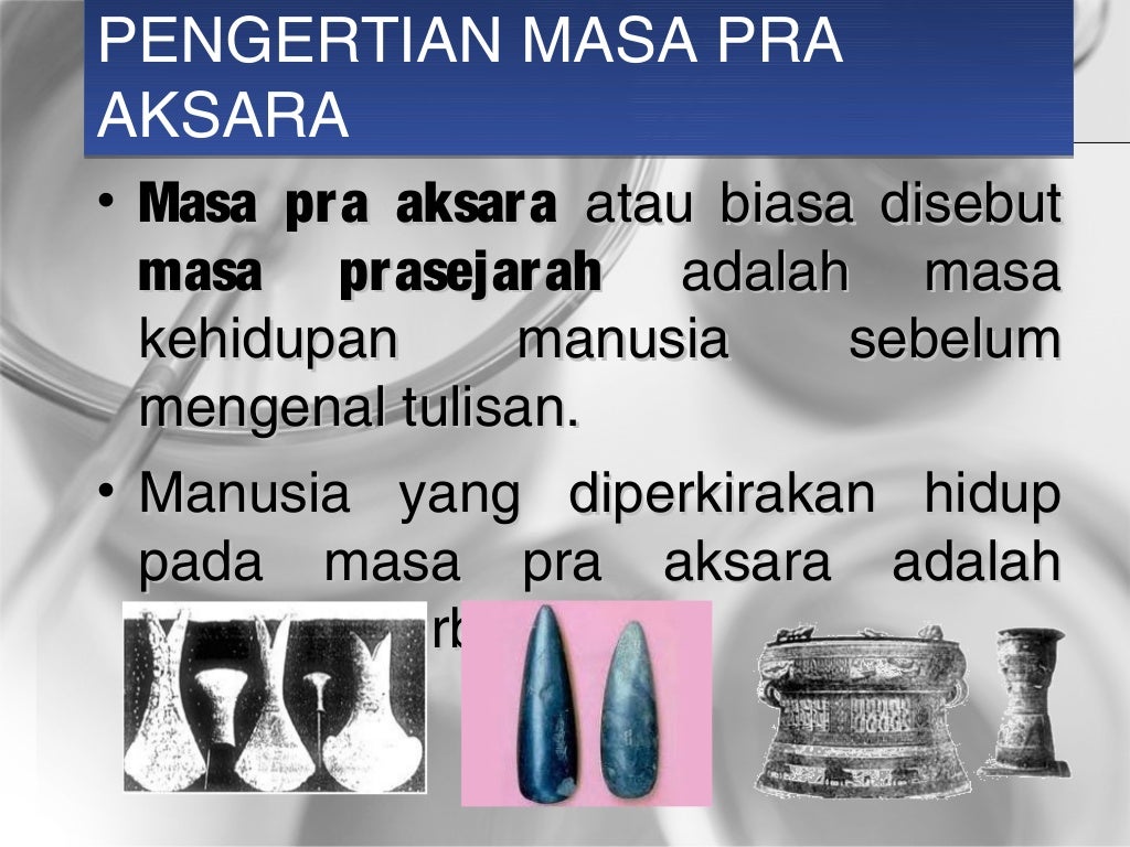 Masa pra aksara di indonesia
