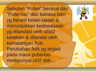 Masa puber, remaja dan gadis remaja | PPT