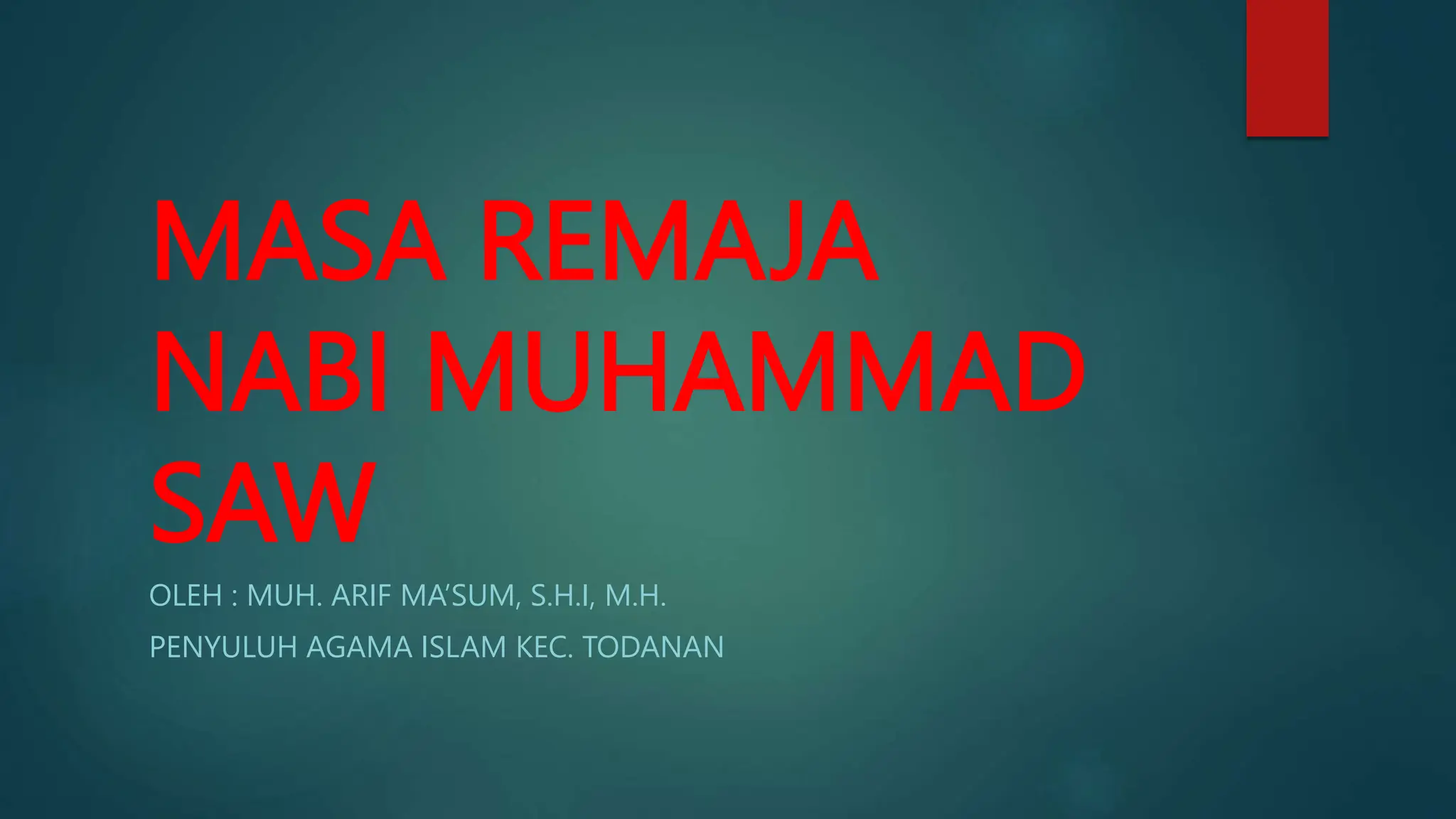 MASA REMAJA NABI MUHAMMAD SAW (EDUCATION).pptx
