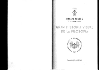 Masato Tanaka - Gran Historia Visual De La Filosofía.pdf