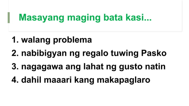 Masayang Maging Bata | PPTX