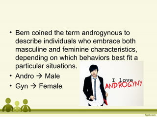 Masculine or feminine or both / Androgyny | PPT