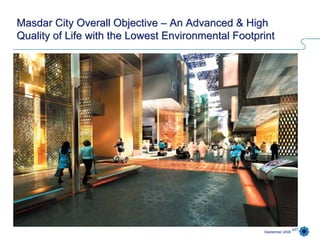 Gordon Falconer - Masdar City Abu Dhabi: Zero Carbon City Master Plan ...