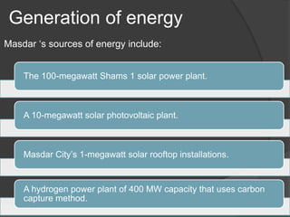 Harnessing Renewable resources: the Masdar city plan | PPTX