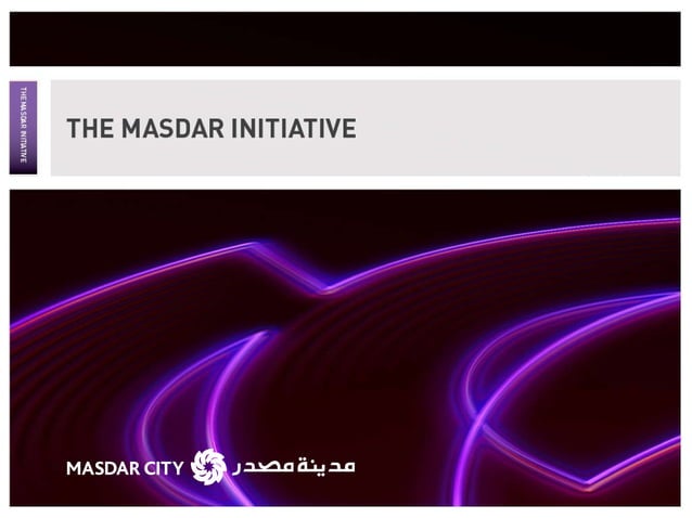 Masdar New Presentation Dec 09 | PPT