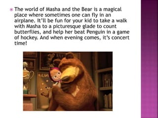 Masha and the bear | PPTX
