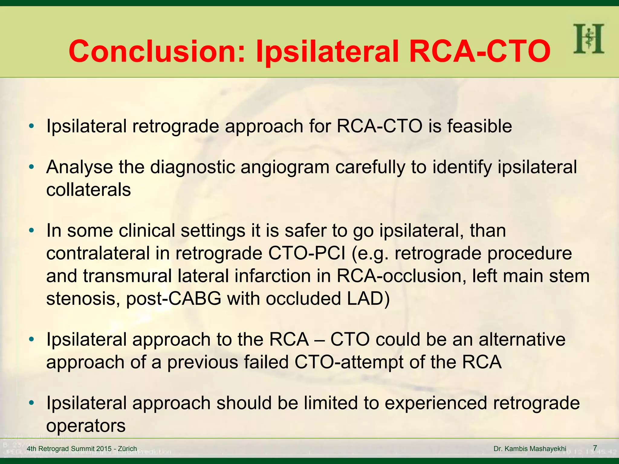 Mashayekhi Kambis - Ipsilateral retrograde approach in chronic total ...