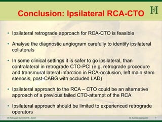 Mashayekhi Kambis - Ipsilateral retrograde approach in chronic total ...
