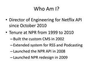 History and Future of the Netflix API - Mashery Evolution of ...