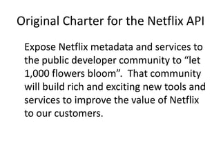 History and Future of the Netflix API - Mashery Evolution of ...