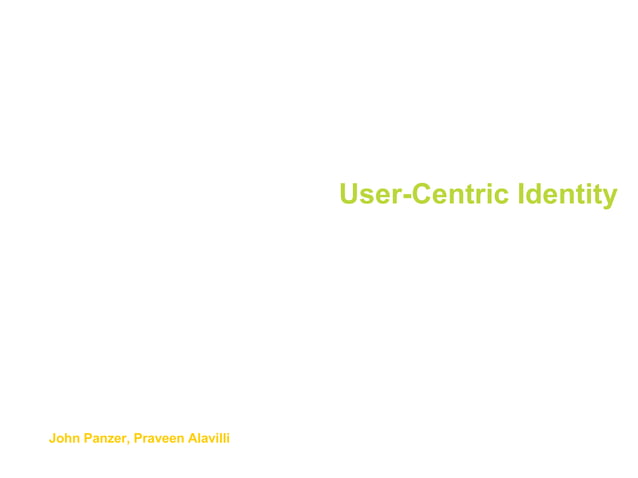 Mashing Up with User-centric Identity | PPT | Internet | Computing