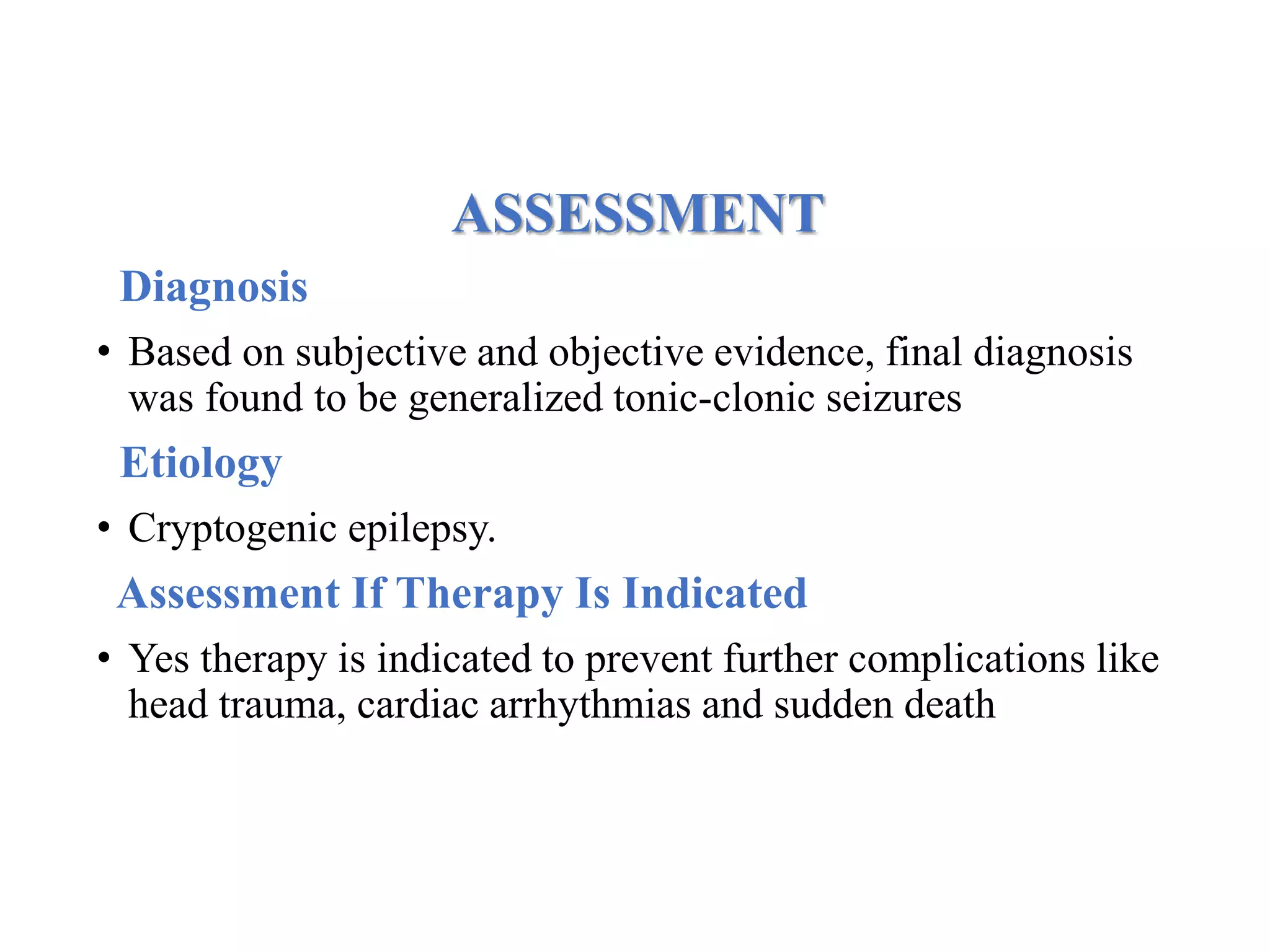case presentation on generalized epileptic seizures in pediatrics | PPTX