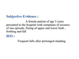 case presentation on generalized epileptic seizures in pediatrics | PPTX