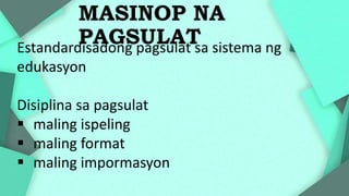 Masinop na Pagsulat-Korespondensiya Opisyal.pptx