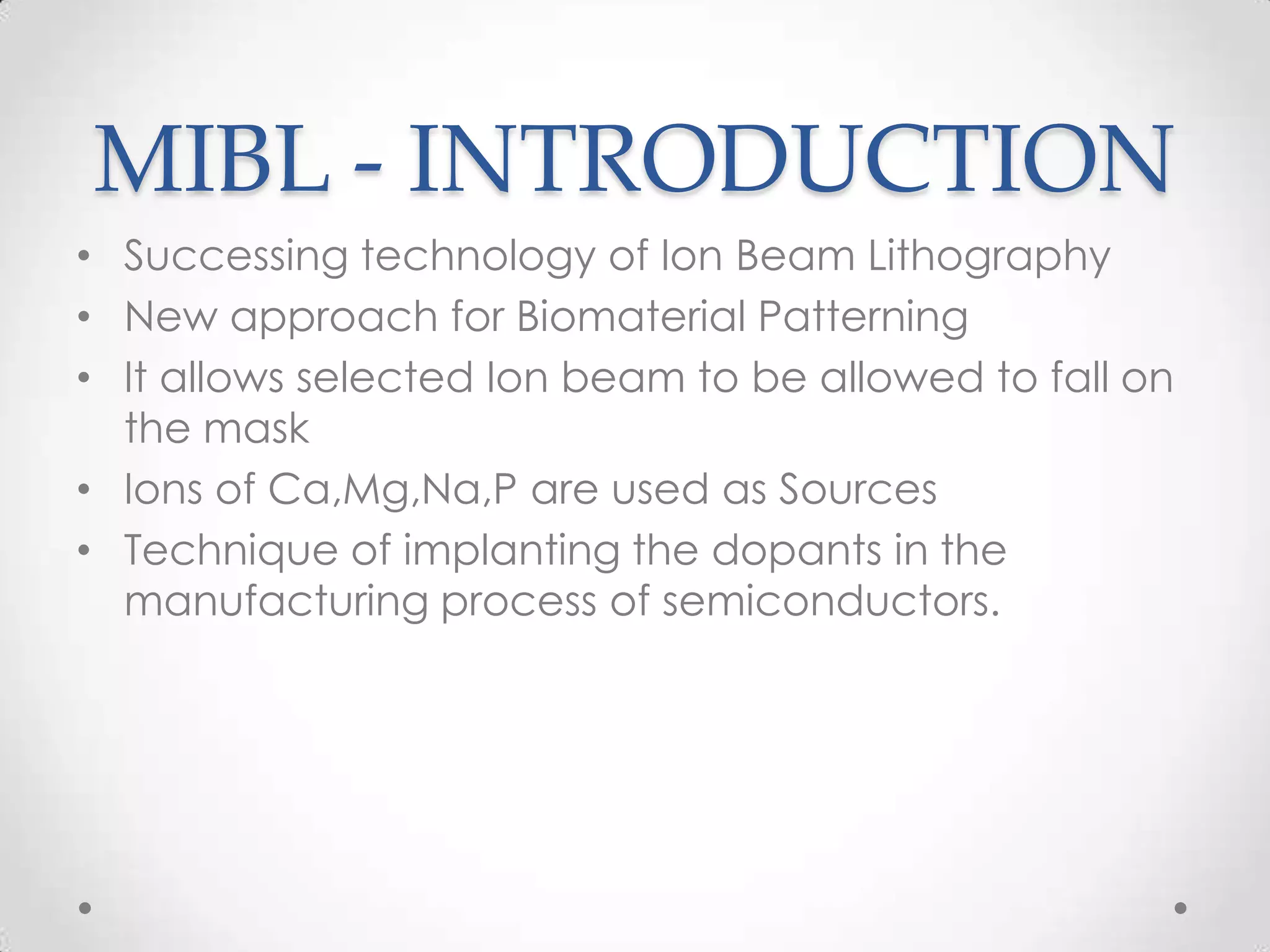 Masked ion beam lithography | PPTX