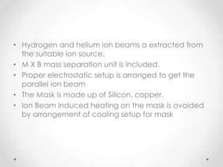 Masked ion beam lithography | PPT