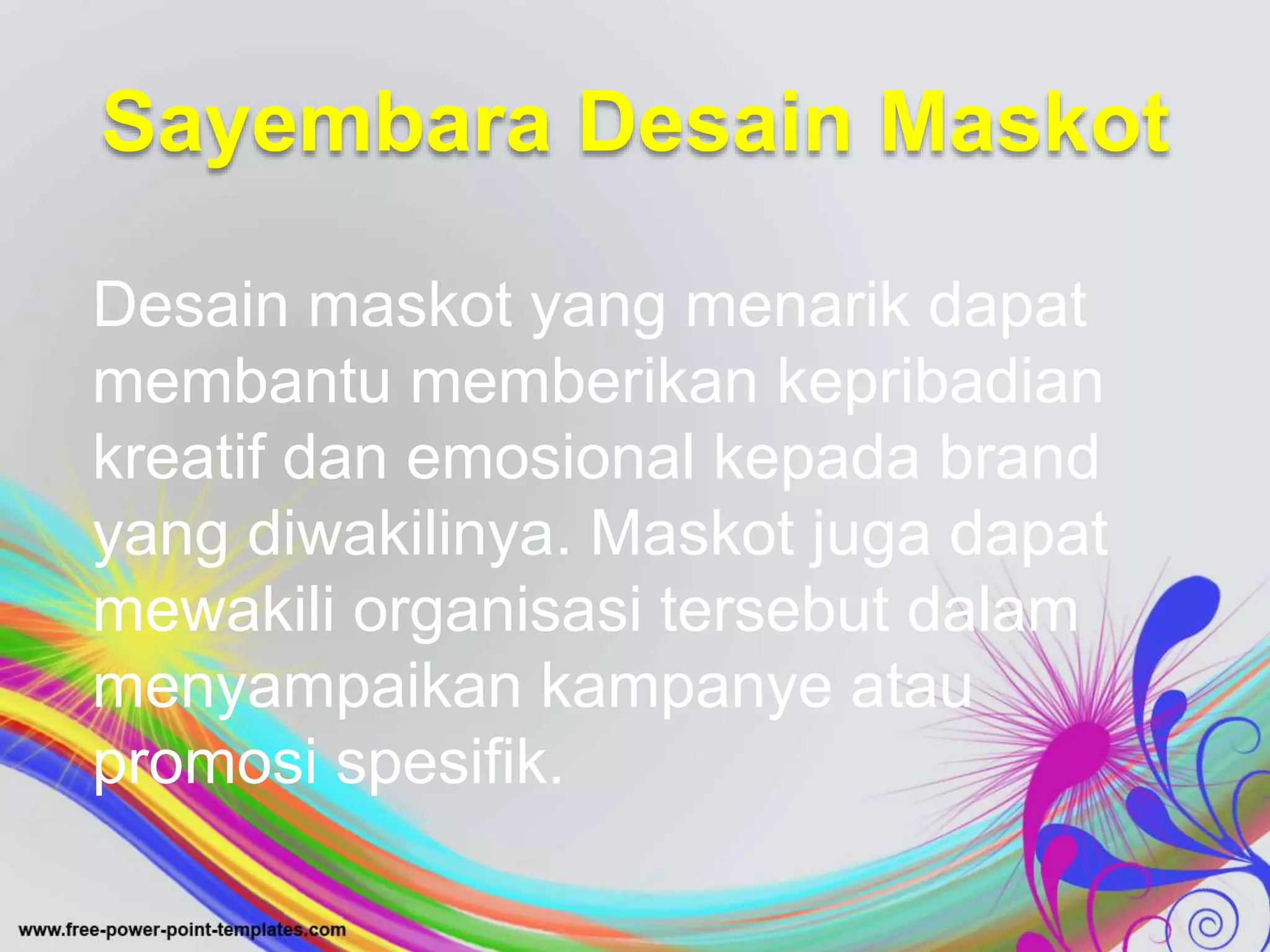 Maskot itu Penting | PPTX