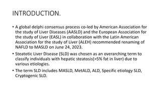 metabolic dysfunction associated steatotic liver disease.pptx