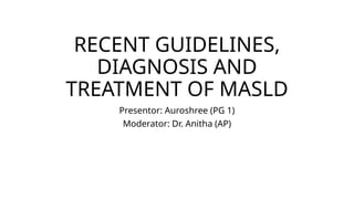 Recent guidelines diagnosis and treatment of MSALD | PPTX
