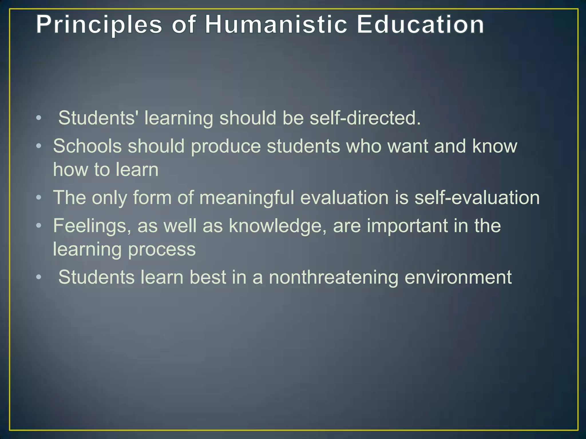 Maslow and rogers (humanistic and cognivitism learning | PPTX