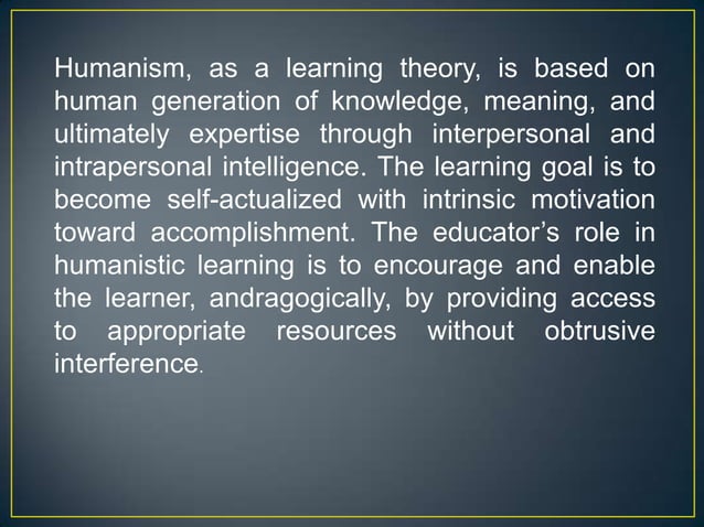 Maslow and rogers (humanistic and cognivitism learning | PPTX