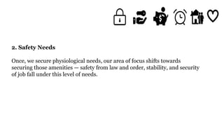 Maslow Hierarchy of needs | PPTX