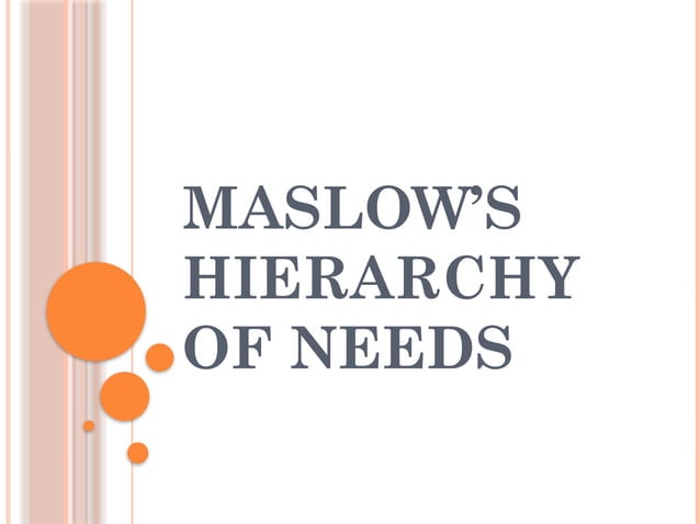Application of Maslow’s Needs hierarchy Theory.pptx